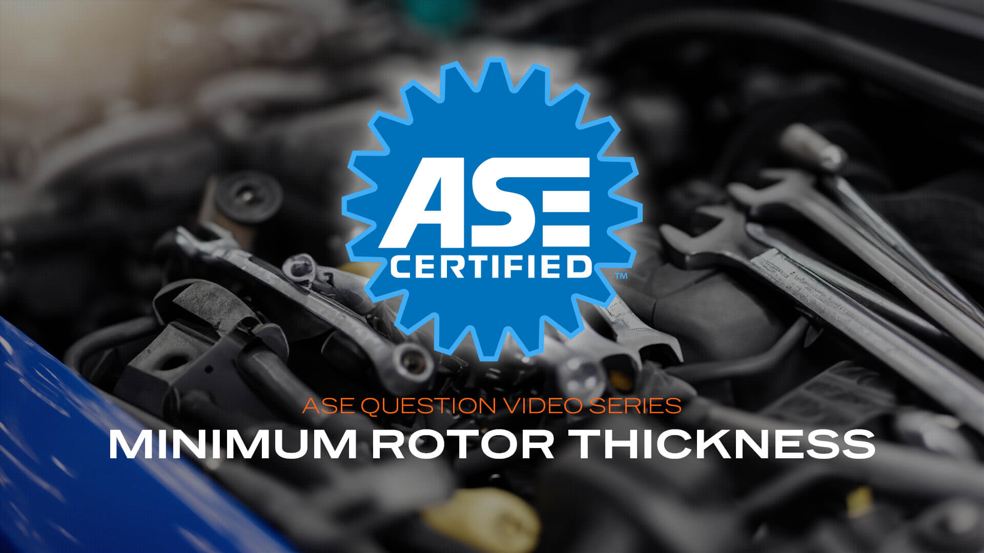 Minimum rotor thickness - ASE practice questions (VIDEO) - Shop Press